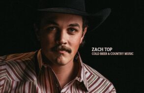 Zach Top Brings The ’90s Country Heat On Stellar Debut Album ‘Cold Beer ...